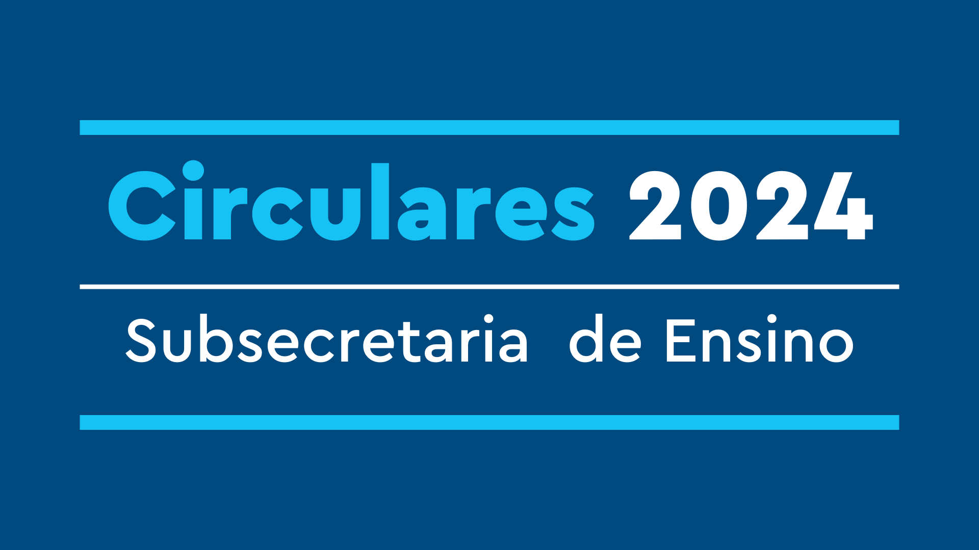 Circulares 2024 - Secretaria Municipal de Educação